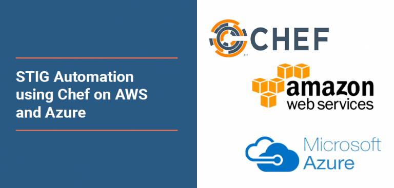 STIG Automation using Chef on AWS and Azure
